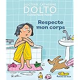 Mon corps m'appartient - Respect, intimité, consentement, parlons-en ...