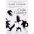 Crow Country : Cocker, Mark: Amazon.co.uk: Books
