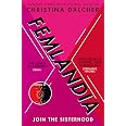 Femlandia: The gripping and provocative new dystopian thriller from the ...