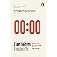 Time Reborn: From the Crisis in Physics to the Future of the Universe ...
