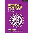 Retrieval Practice 2: Implementing, embedding & reflecting : Kate Jones: Amazon.co.uk: Books