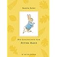 Die Geschichte von Peter Hase : Potter, Beatrix, Krutz-Arnold, Cornelia ...