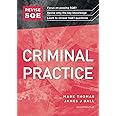 Revise SQE Criminal Practice: SQE1 Revision Guide: Amazon.co.uk: Thomas, Mark, Ball, James J ...
