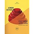 Post punk 1978-1984 : Reynolds, Simon, Piumini, Michele: Amazon.it: Libri