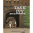 Take Ivy: Amazon.co.uk: Teruyoshi Hayashida: 9781576875506: Books