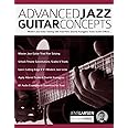 Advanced Jazz Guitar Concepts: Modern Jazz Guitar Soloing with Triad ...