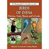 Birds of India - A Pictorial Field Guide : Bikram Grewal, Sumit Sen ...