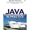 Java Concurrency in Practice (Old Edition) : Goetz, Brian, Peierls, Tim ...