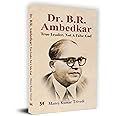 Buy Dr. B.R. Ambedkar : True Leader, Not A False God Book Online at Low Prices in India | Dr. B ...