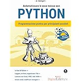 Amazon.it: Automatizzare le cose noiose con Python - Al Sweigart - Libri