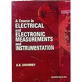 A COURSE IN ELECTRICAL AND ELECTRONIC MEASUREMENTS AND INSTRUMENTATION BY A. K. SAWHNEY : A. K ...