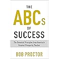 The ABCs of Success: The Essential Principles from America's Greatest ...