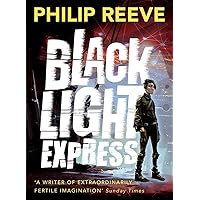 Black Light Express: Railhead 2: Amazon.co.uk: Reeve, Philip ...