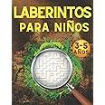 Laberintos para Niños 3 - 5 años: Juegos, Rompecabezas, Ejercicios de Lógica y Motricidad Fina ...