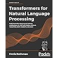 Buy Transformers for Natural Language Processing Book Online at Low ...