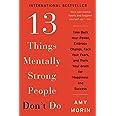 13 Things Mentally Strong People Don't Do: Take Back Your Power ...