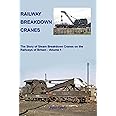 Railway Breakdown Cranes: Volume 1: Amazon.co.uk: Tatlow, Peter ...