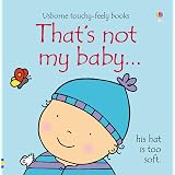 That's not my baby...: 1: Amazon.co.uk: Fiona Watt, Rachel Wells ...