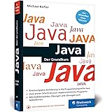 Java: Der kompakte Grundkurs mit Aufgaben und Lösungen im ...