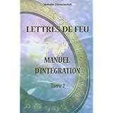Amazon.fr - Manuel d'utilisation des lettres de feu - Les révélations de la puissance magique ...