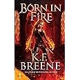 Born in Fire: 1 (Demon Days, Vampire Nights World) : Breene, K F ...