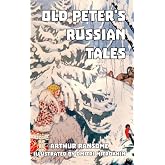 Old Peter's Russian Tales : Ransome, Arthur, Hardyment, Christina ...