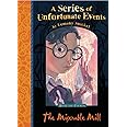 The Miserable Mill: A Series of Unfortunate Events, Vol. 4 : Snicket ...