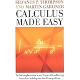 Calculus Made Easy : Silvanus P. Thompson: Amazon.in: Books