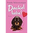 Dackelliebe: Roman (Dackel Herkules, Band 6) : Scheunemann, Frauke: Amazon.de: Bücher