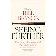 Seeing Further: The Story of Science and the Royal Society: Amazon.co ...