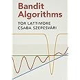 Bandit Algorithms : Lattimore, Tor, Szepesvári, Csaba: Amazon.it: Libri