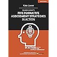 Wiliam & Leahy's Five Formative Assessment Strategies in Action : Jones ...