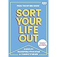 SORT YOUR LIFE OUT: 3 Steps to Transform Your Home & Change Your Life ...
