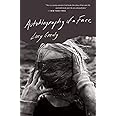 Autobiography of a Face: Amazon.co.uk: Grealy, Lucy: 9780544837393: Books
