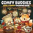 Comfy Buddies: A Coloring Book Featuring Comfy Animal Buddies and ...
