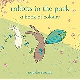 Rabbits in the Snow: A Book of Opposites : Russell, Natalie: Amazon.co ...