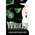 Wicked: the bestselling book that inspired the movie: 1 : Maguire ...