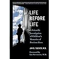 Life Before Life : Tucker M.D., Jim B., Stevenson M.D., Ian: Amazon.in ...