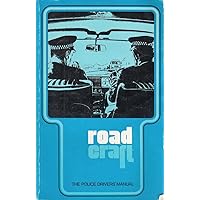 Roadcraft: The Police Driver's Handbook: Amazon.co.uk: Police ...
