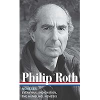 Philip Roth: The American Trilogy 1997-2000 (Loa #220): American ...
