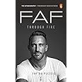 Buy Faf Through Fire: An Autobiography Book Online at Low Prices in ...