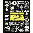 The Science Book: Big Ideas Simply Explained : DK: Amazon.in: Books