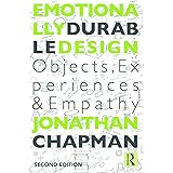 Emotionally Durable Design: Objects, Experiences and Empathy: Amazon.co ...
