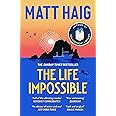 The Life Impossible: THE INSTANT SUNDAY TIMES BESTSELLER: Amazon.co.uk ...