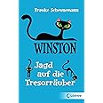 Winston (Band 3) - Jagd auf die Tresorräuber: Katzen-Krimi für Kinder ...