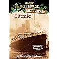 Titanic: A Nonfiction Companion to Magic Tree House #17: Tonight on the ...