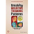 Breaking Negative Thinking Patterns: A Schema Therapy Self-Help and Support Book: Amazon.co.uk ...