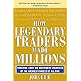 Buy How Legendary Traders Made Millions: Revised Edition Book Online at ...
