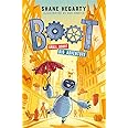 BOOT small robot, BIG adventure: Book 1 : Hegarty, Shane, Mantle, Ben ...