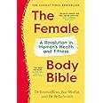 The Female Body Bible: The Sunday Times bestselling guide to women's ...